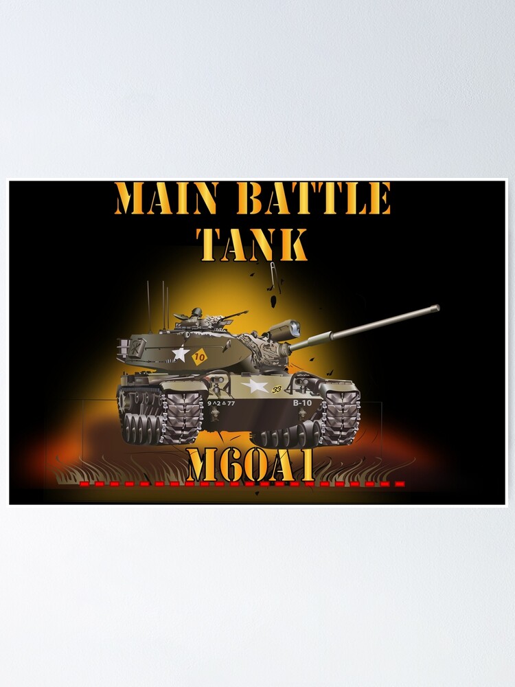 "Army - Main Battle Tank - M60A1 w Fire- Right Face X 300" Poster by ...