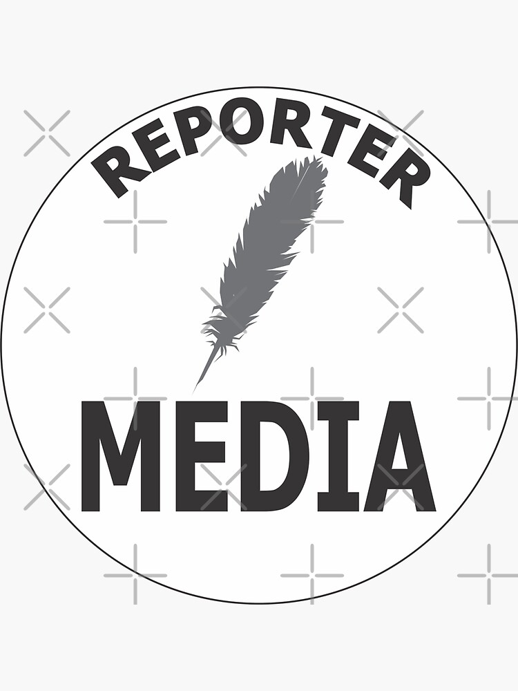 "Reporter Correspondent Journalist Media" Sticker for Sale by ...