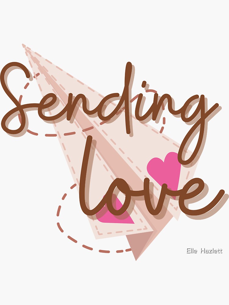 "Sending Love" Sticker for Sale by ElleHazlett | Redbubble