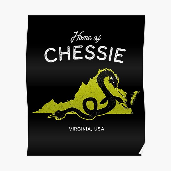 "Home of Chessie - Virginia, USA Cryptid Sea Monster" Poster for Sale ...