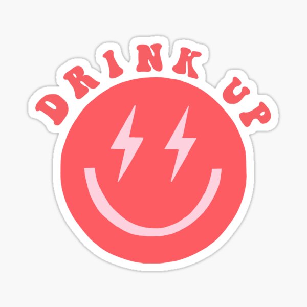 "Drink Up Smiley Face Sticker" Sticker by SamanthaKealy | Redbubble