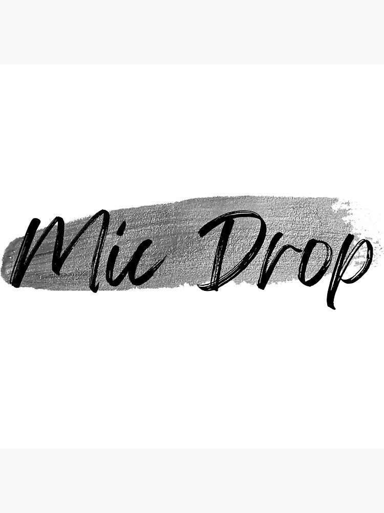 "Mic drop" Sticker by naomilynn | Redbubble