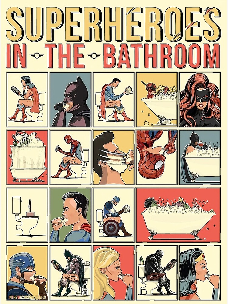 "SuperHeroes In THe Bathroom Poster" Poster for Sale by serlypow ...