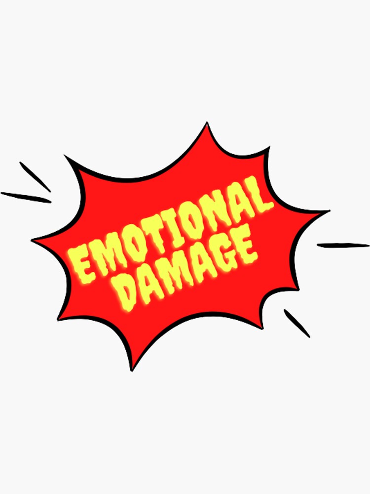 "Emotional Damage" Sticker for Sale by TristanTan | Redbubble