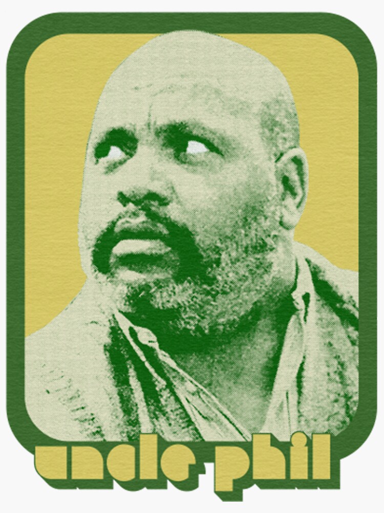 "Uncle Phil" Sticker by BRIDGETLASON | Redbubble