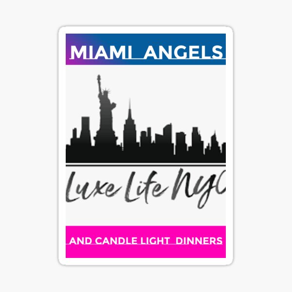"Miami Angels and candle light Dinners " Sticker by ODELMAFIA | Redbubble