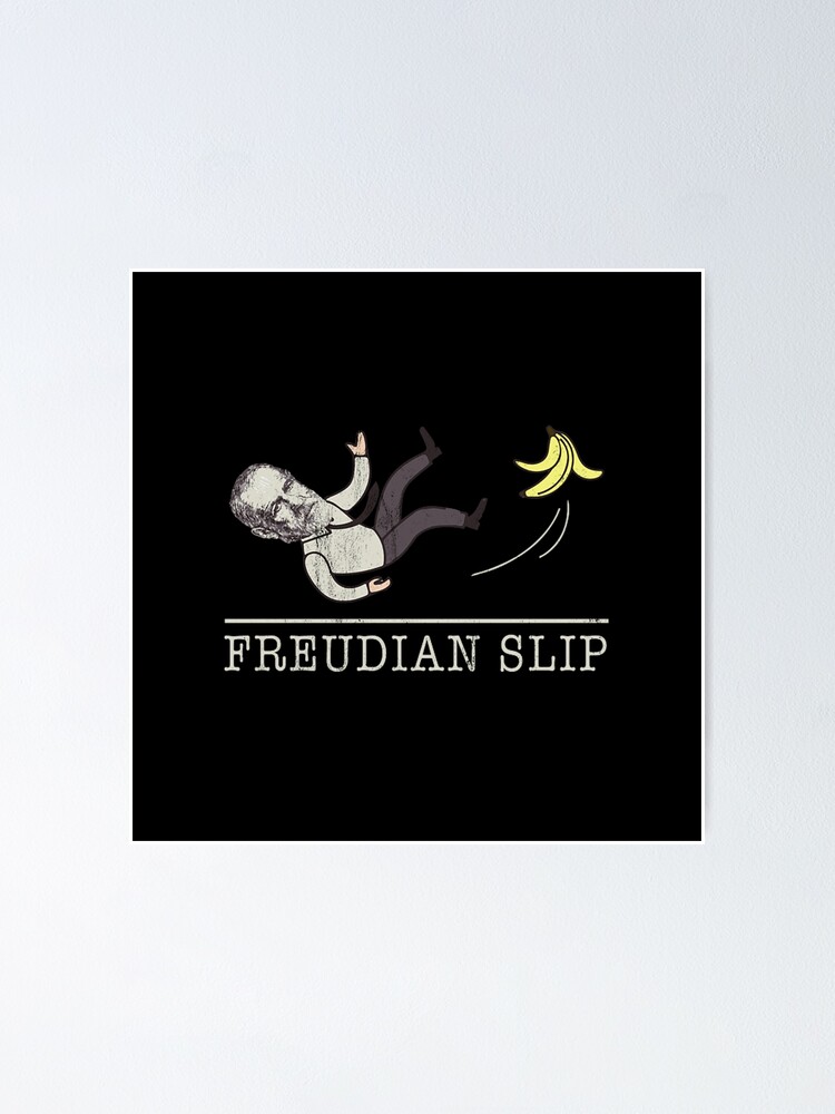 "freudian slip funny graphic" Poster for Sale by catalinadoodles ...