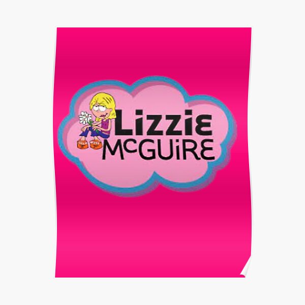 "Lizzie McGuire Logo " Poster for Sale by Quoteeble | Redbubble