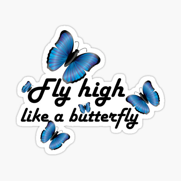 "Fly High Like A Butterfly" Sticker by J-P-Heijmann | Redbubble