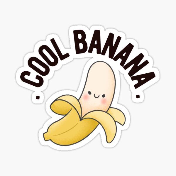 "National Banana Bread Day " cool banana " sticker" Sticker by offking ...