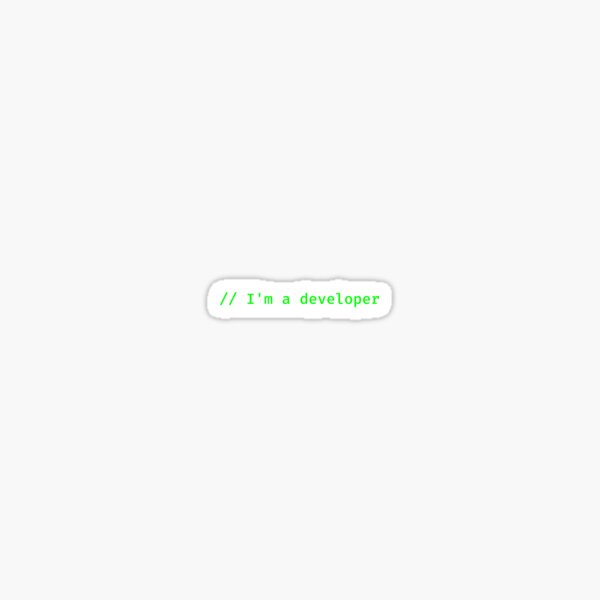 "I Am A Developer" Sticker by thehelloworld | Redbubble