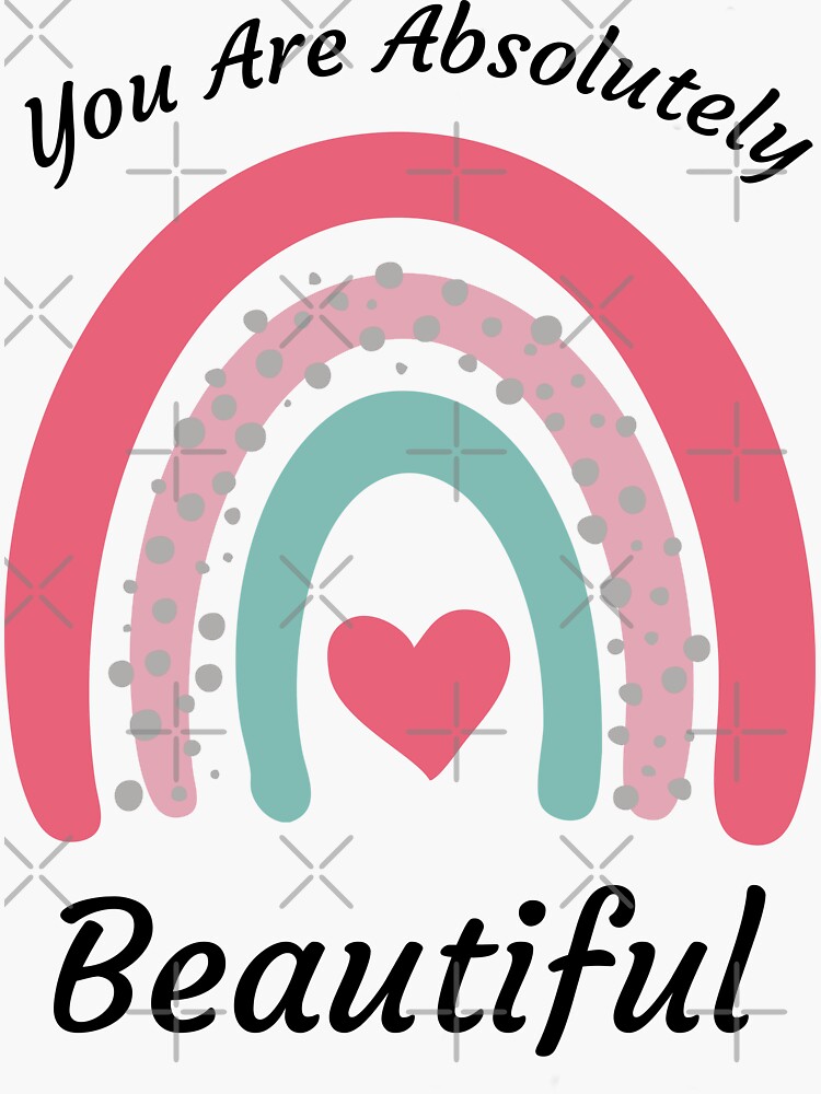 "You are absolutely beautiful - absolutely beautiful - cute font ...