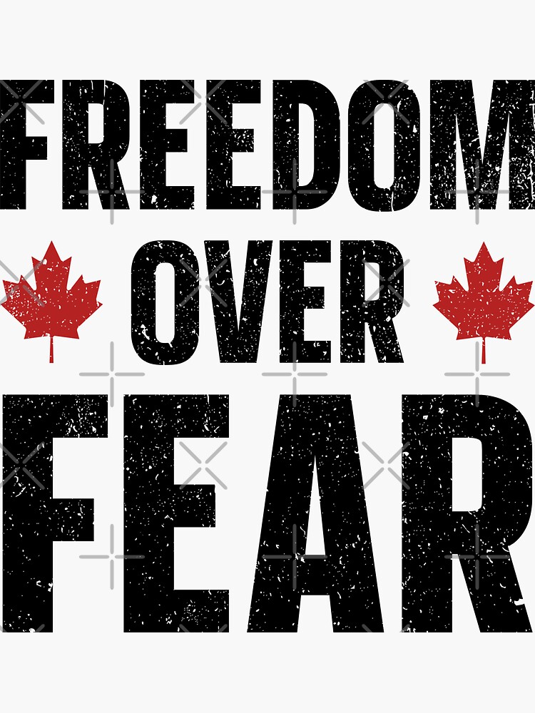 "Freedom Over Fear Canada Freedom Convoy 2022" Sticker for Sale by ...