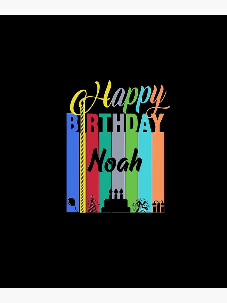 " happy Birthday Noah" Poster for Sale by HGroger | Redbubble