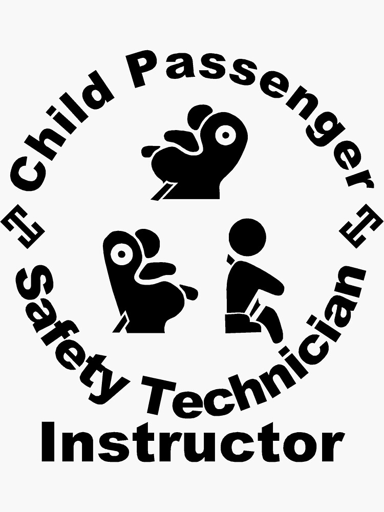 "CPST Child Passenger Safety Technician Instructor" Sticker for Sale by ...