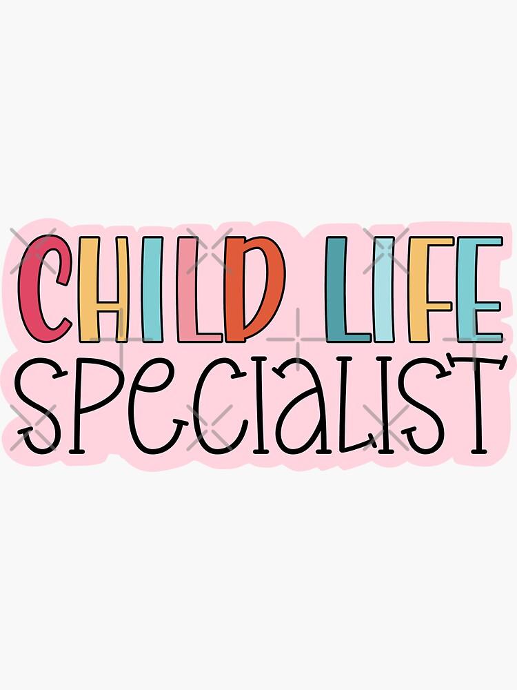 "Child Life Specialist | Certified Child Life Specialist | Child Life ...