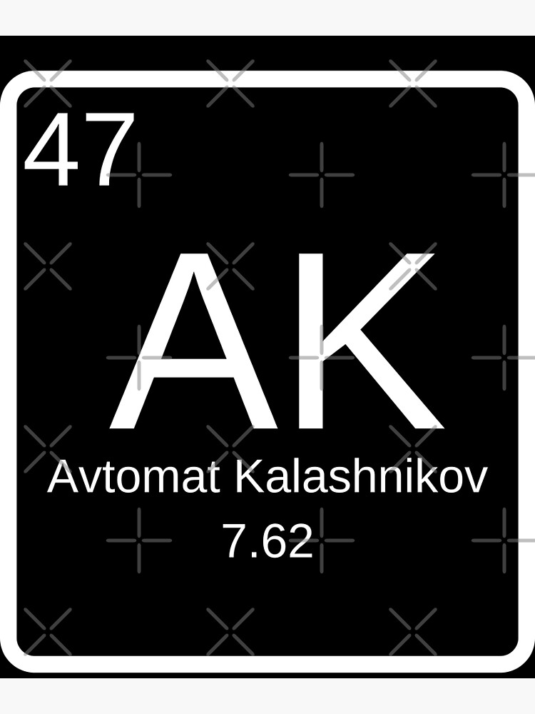"AK 47 Periodic Table AK47 Rifle Elements Design" Art Print for Sale by ...