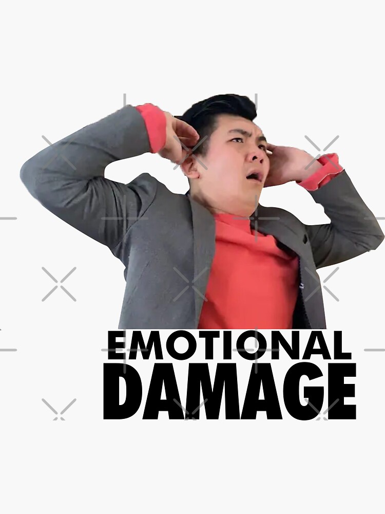"Emotional damage" Sticker for Sale by callmecaveman | Redbubble