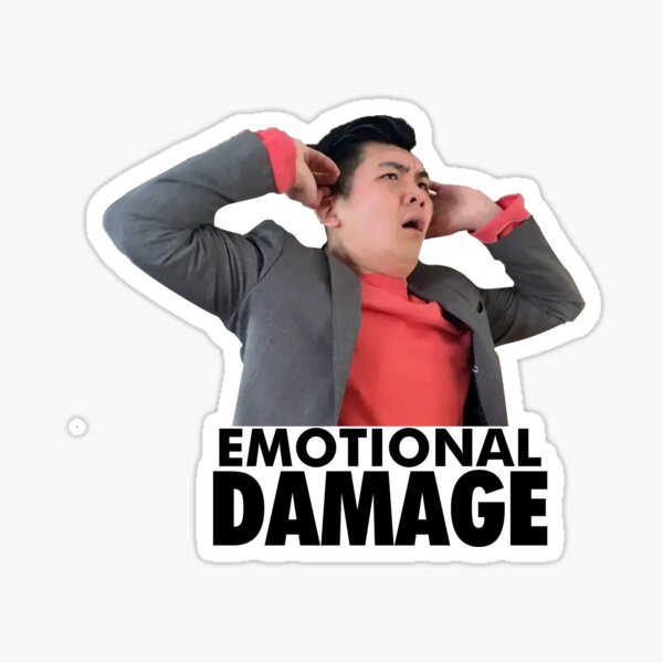 "Emotional damage" Sticker for Sale by callmecaveman | Redbubble