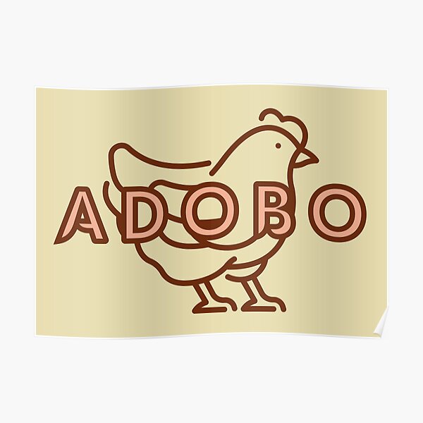 "Chicken Adobo - A Filipino Classic!" Poster by DastardLee | Redbubble