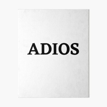 "Adios Vintage Quote" Art Board Print by AppareIIndustry | Redbubble