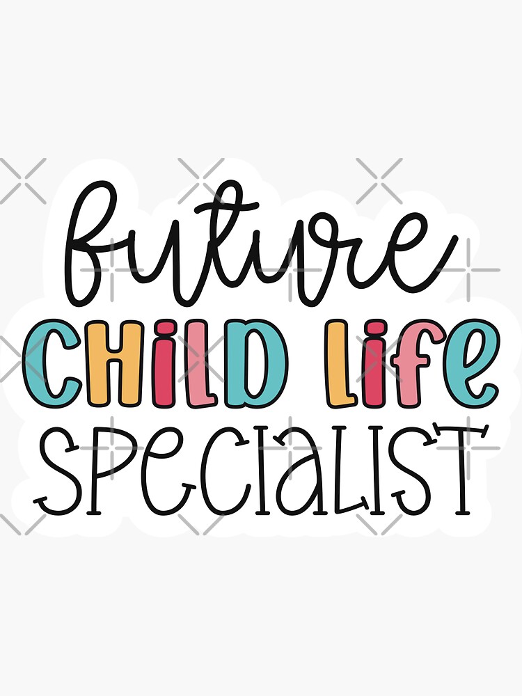 "Future Child Life Specialist | Child Life Specialist | Certified Child ...