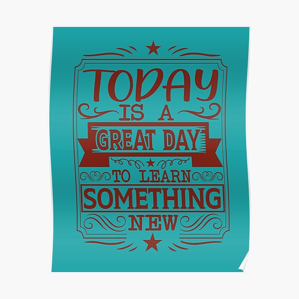 "Motivational Teacher quote " Poster for Sale by Dacreation | Redbubble