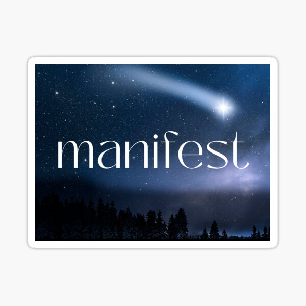 "manifest" Sticker by ournaturalnest | Redbubble