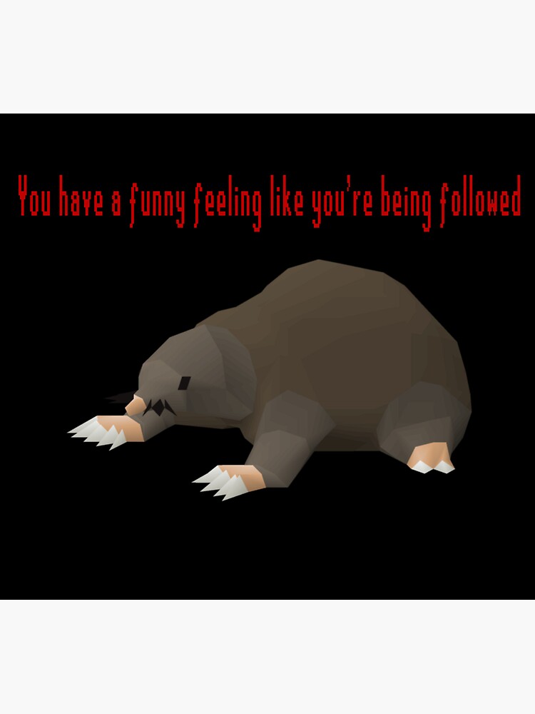 "OSRS Pet: Baby Mole "You have a funny feeling like you're being ...