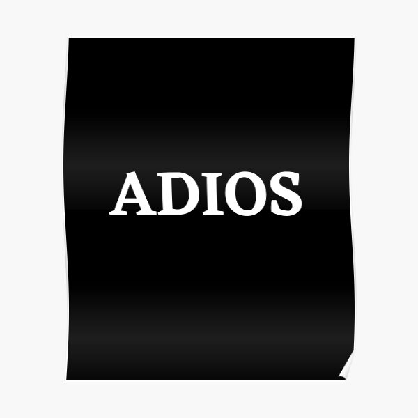 "Adios Vintage Quote" Poster for Sale by AppareIIndustry | Redbubble