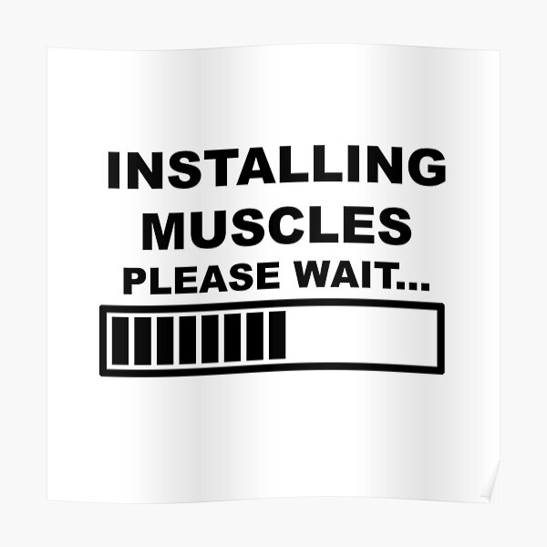 Installing Muscles Please Wait Gym Workout Training Motivational Funny