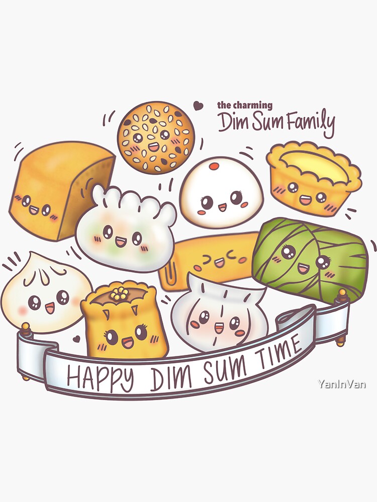 "Happy Dim Sum Time" Sticker for Sale by YanInVan | Redbubble