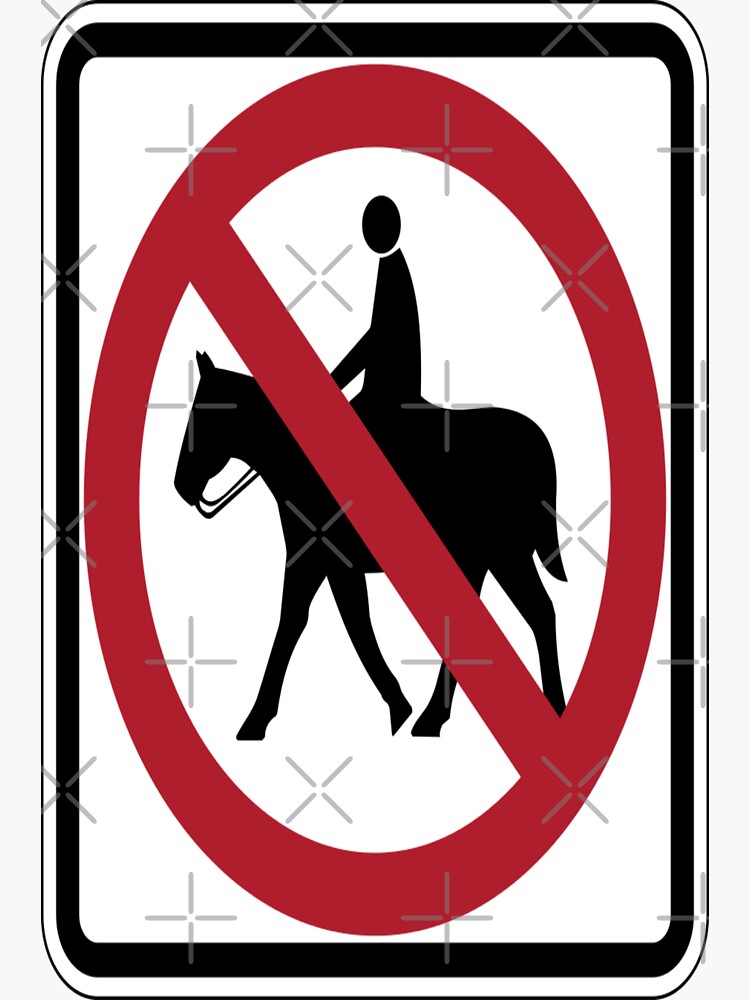 "No Riding Horses Sign Poster" Sticker for Sale by SylaiseBlessing ...