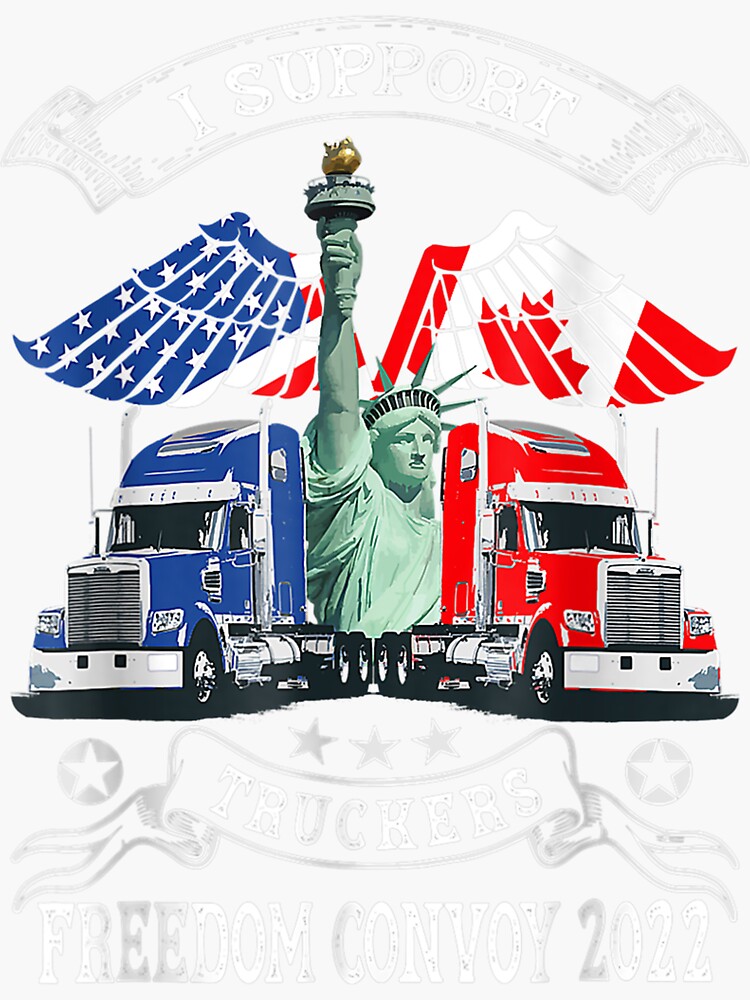 "I Support Truckers Freedom Convoy 2022 T- T-Shirt" Sticker by ...