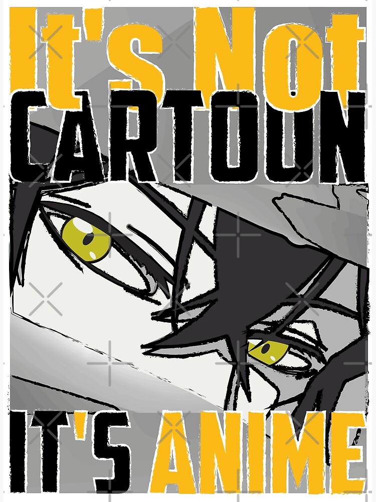 "It's anime, it's not a cartoon 02." Poster by elmanchour | Redbubble