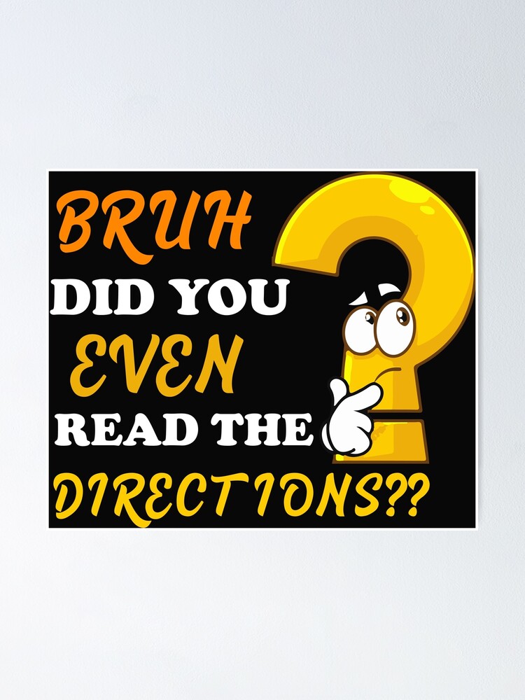 "Bruh Did You Even Read The Directions funny and Sarcastic Teacher ...