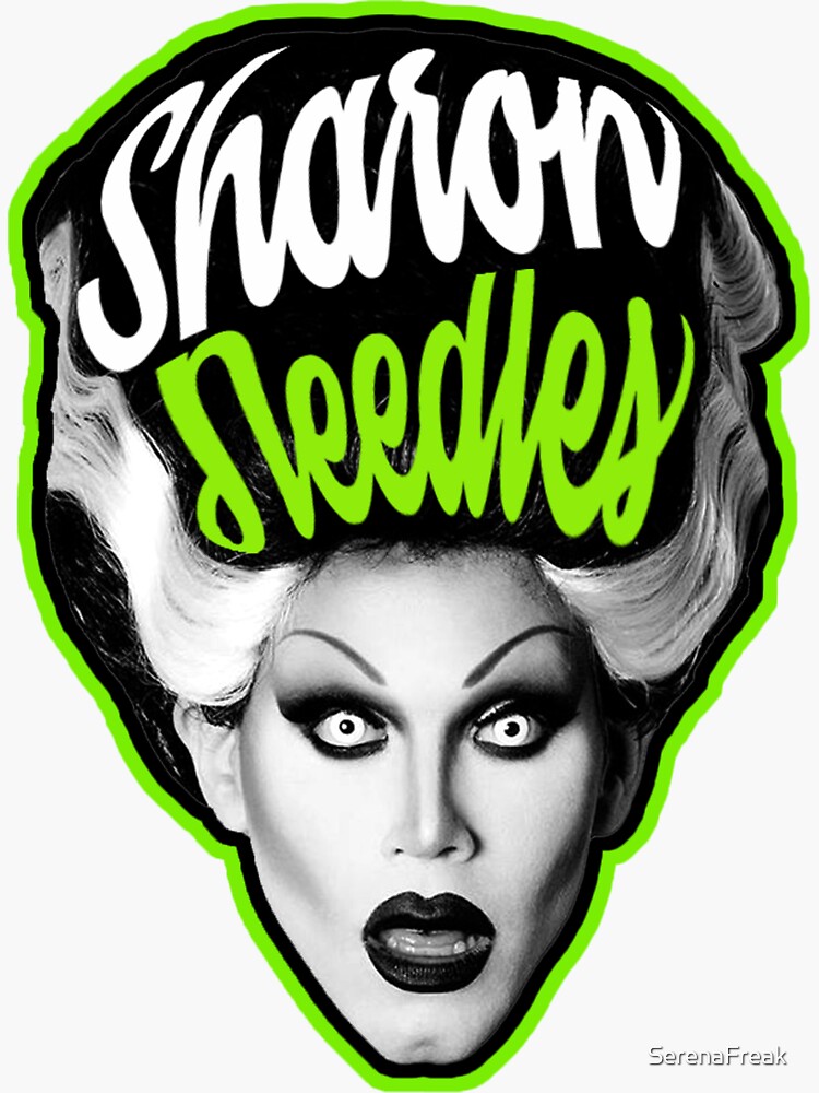 "Sharon Needles " Sticker by SerenaFreak | Redbubble