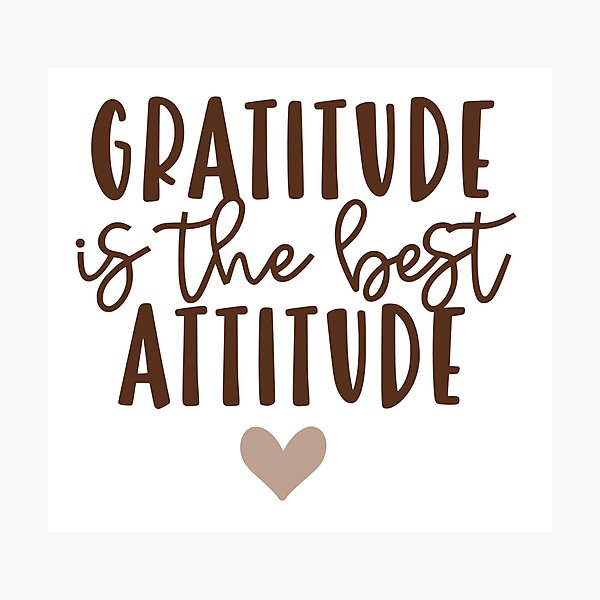 Lámina fotográfica for Sale con la obra «La gratitud es la mejor ...