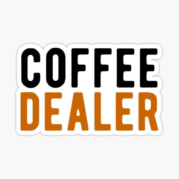 "Barista Coffee Deal" Sticker for Sale by ReignGFX | Redbubble