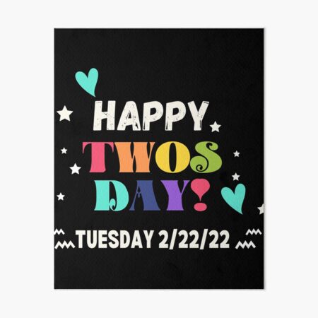 "Twosday Tuesday February 22nd 2022, Happy Twosday svg, Funny 2_22_22 ...