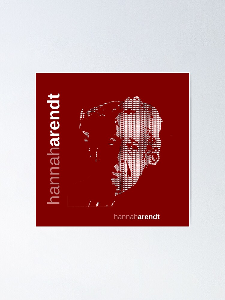 "Hannah Arendt typographic poster" Poster for Sale by CMYKStudio ...