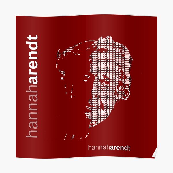"Hannah Arendt typographic poster" Poster for Sale by CMYKStudio ...