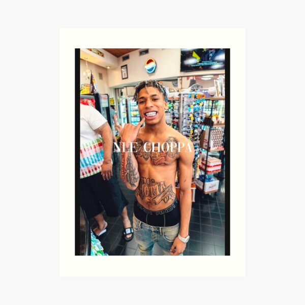 "NLE Choppa Fan Art" Art Print for Sale by moriartygotani | Redbubble