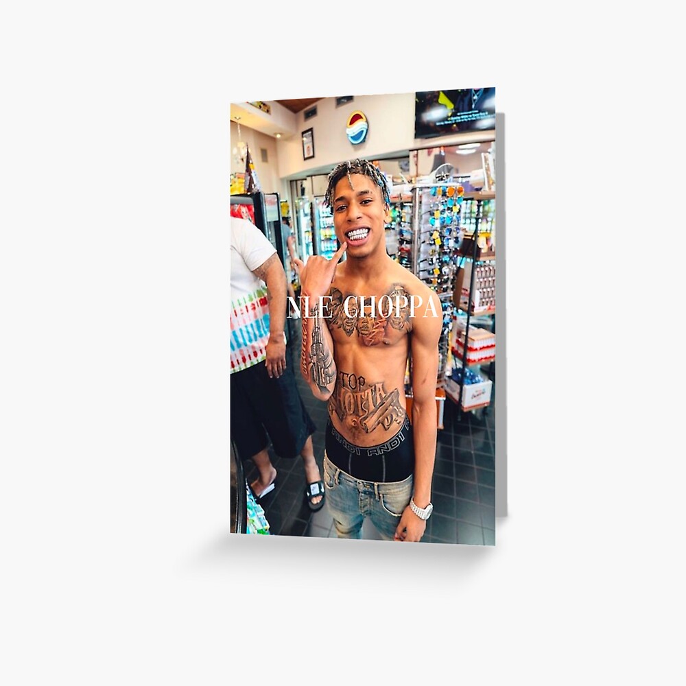 "NLE Choppa Fan Art" Greeting Card by moriartygotani | Redbubble