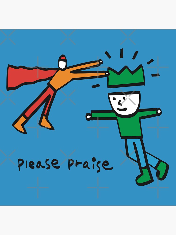 "please praise" Sticker by taksoart | Redbubble