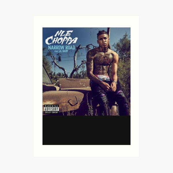 "NLE Choppa Fan Art" Art Print for Sale by moriartygotani | Redbubble