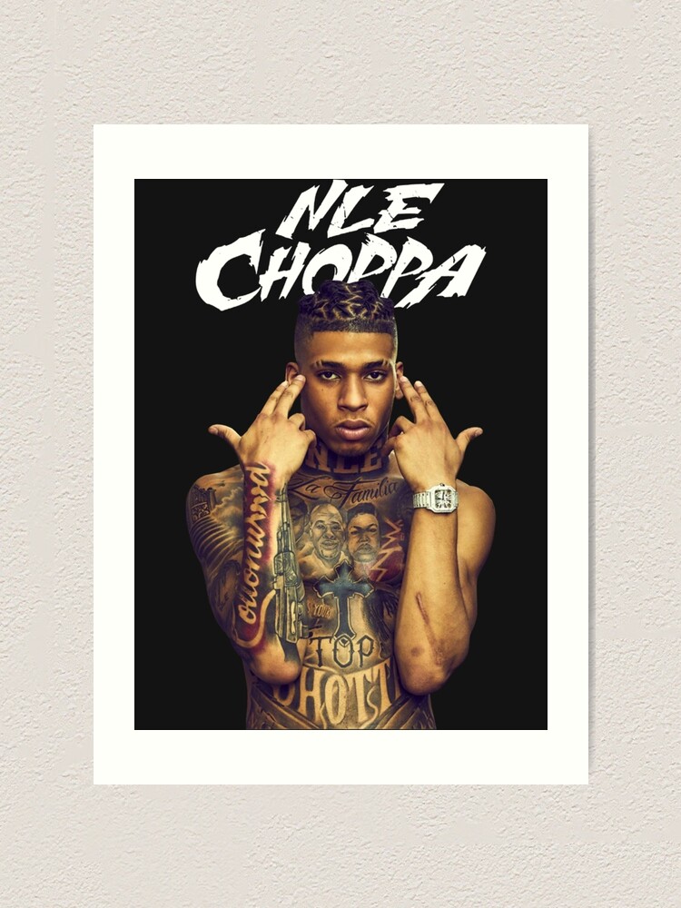 "NLE Choppa Fan Art" Art Print for Sale by moriartygotani | Redbubble