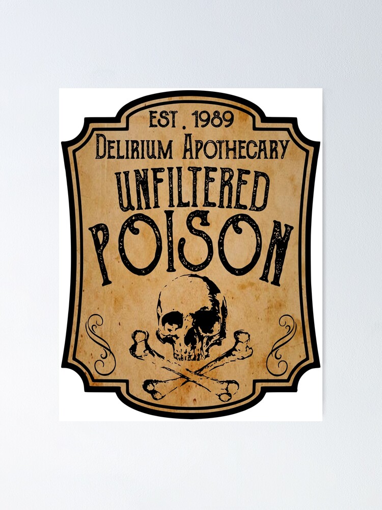 "Unfiltered Poison potion label" Poster for Sale by Freaky-Frenk ...