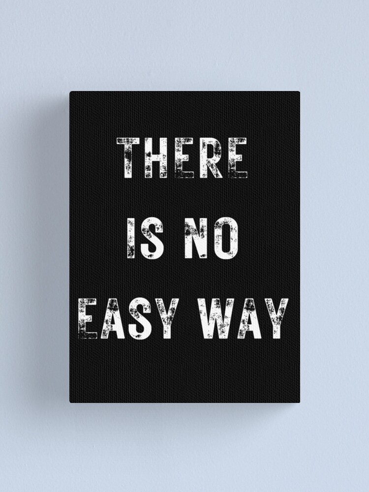 "There Is No Easy Way | Jocko Willink Quote | Jocko Willink ...