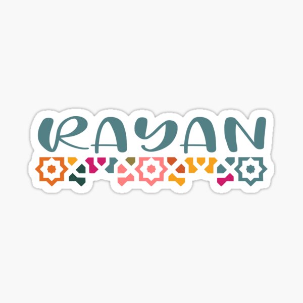 " first name Rayan we celebrate Rayan on March 08" Sticker by raninou ...